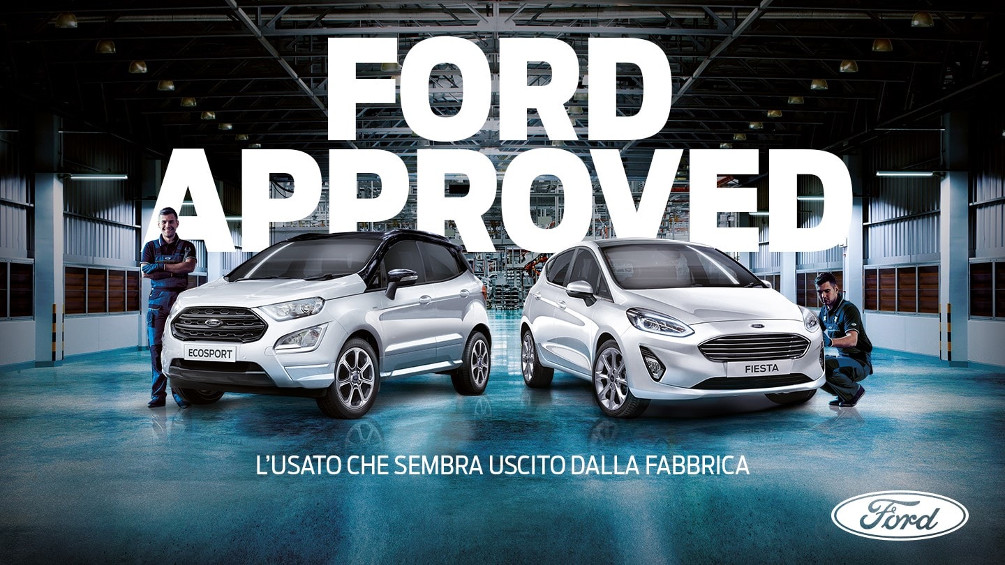 Ford Approved: l’usato che sembra uscito dalla fabbrica | Italy ...