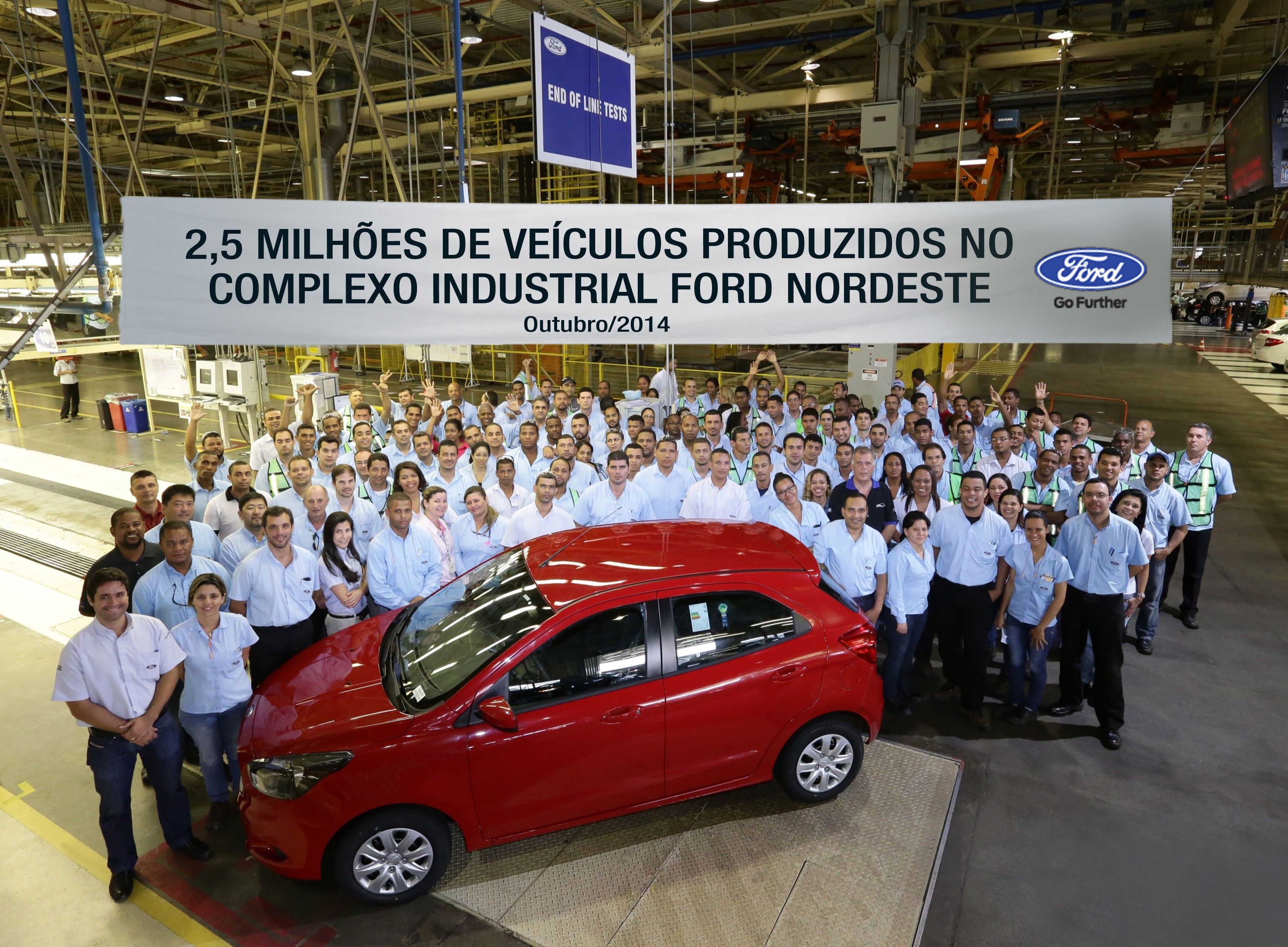 FORD COMEMORA A PRODUÇÃO DE 2,5 MILHÕES DE VEÍCULOS EM CAMAÇARI, NA ...